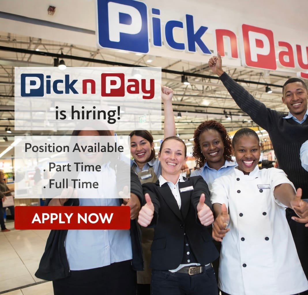 General Worker Jobs at Pick n Pay – Entry-Level Opportunities - May 2026